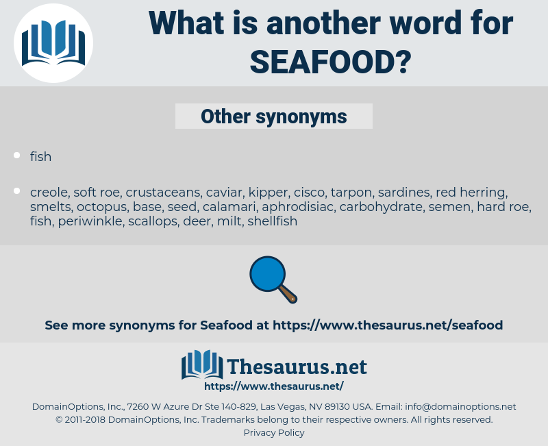 What is another word for seafood?