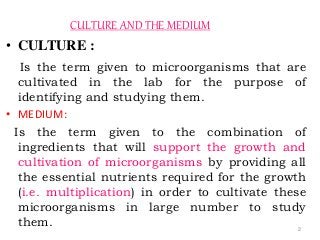 What is culture media in microbiology Slideshare?