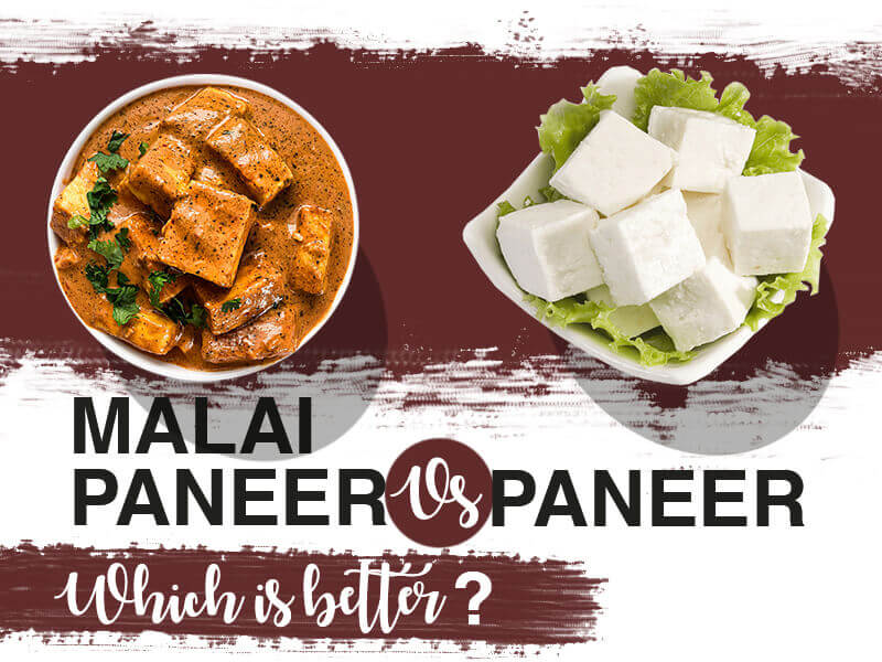 What is difference between Amul Fresh Paneer and malai paneer?