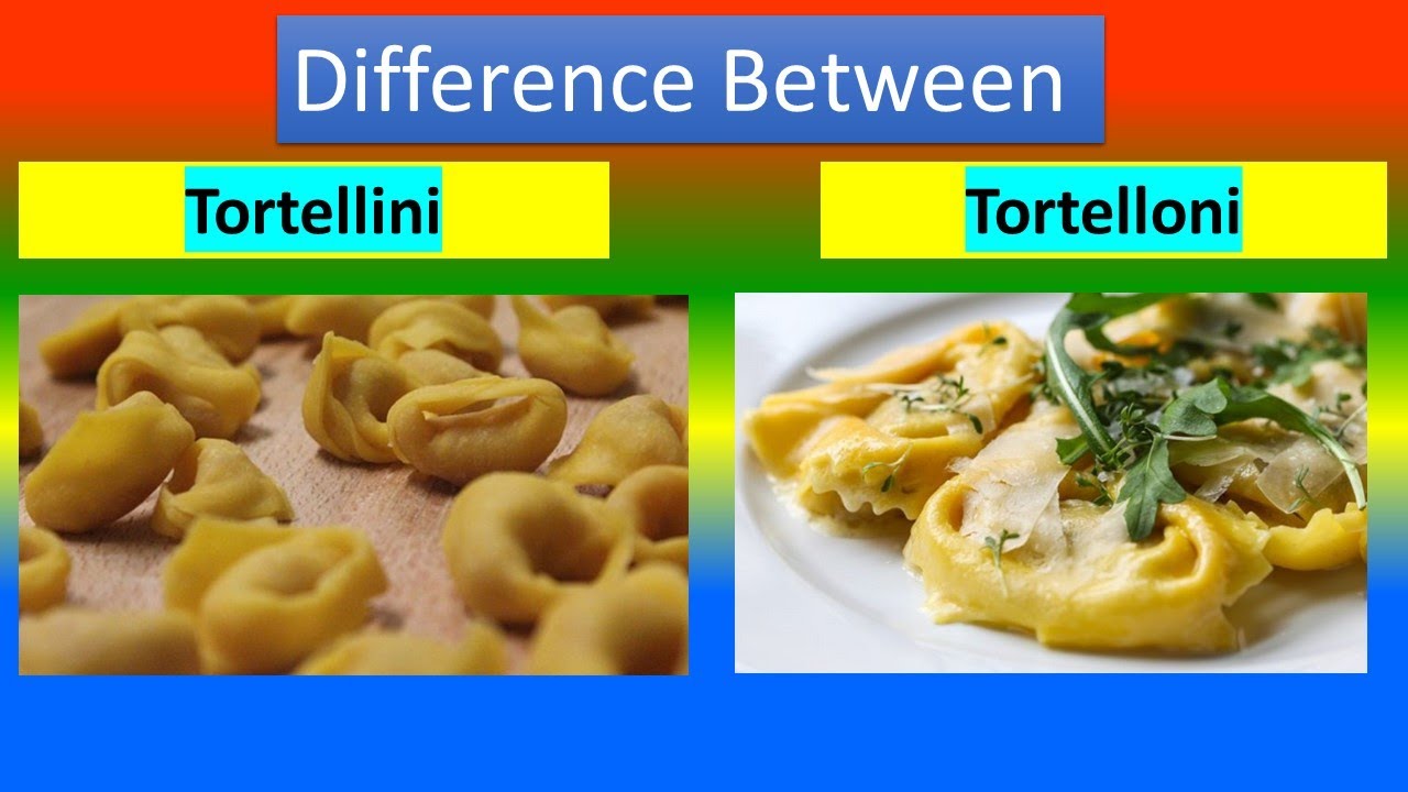 What is difference between tortellini and tortellini?