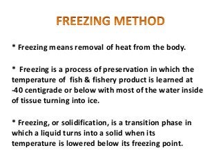 What is freezing method of fish preservation?