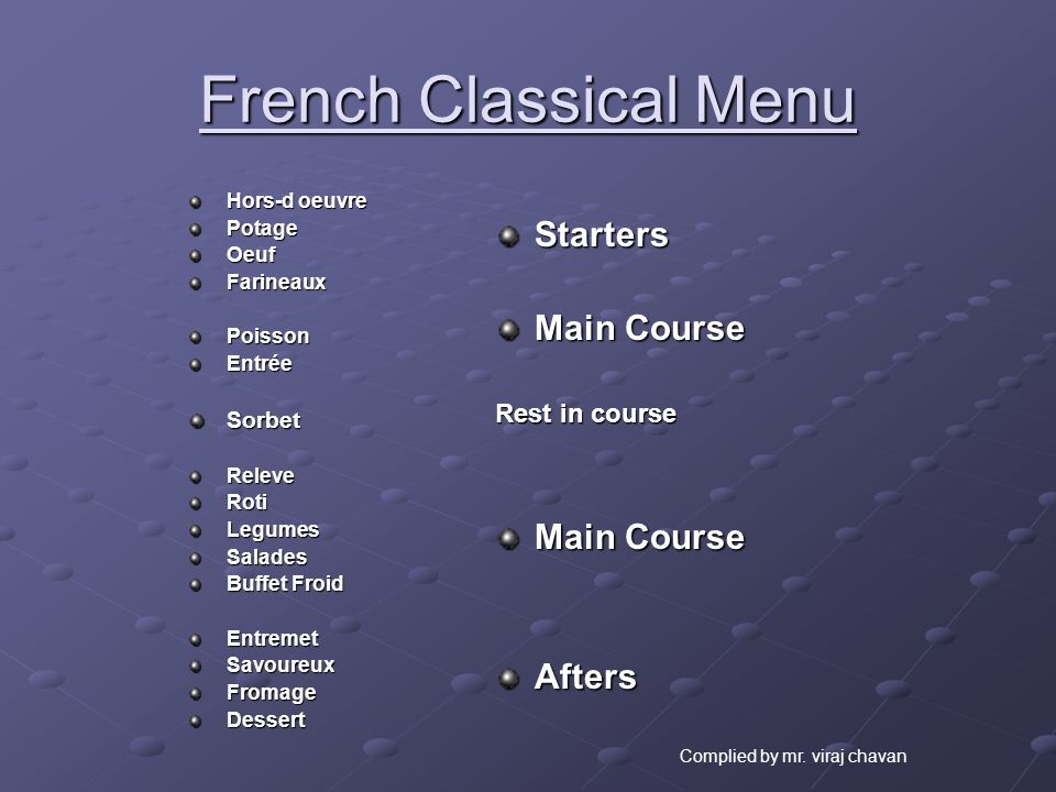 What is french classical menu give examples?