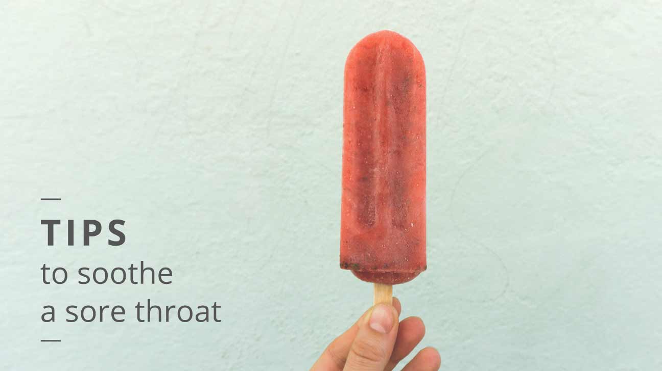 What is good to eat when you have a sore throat?