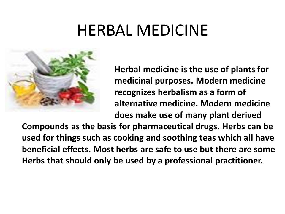 What is herbal medicine used for?