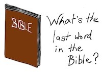 What is last word in Old Testament?