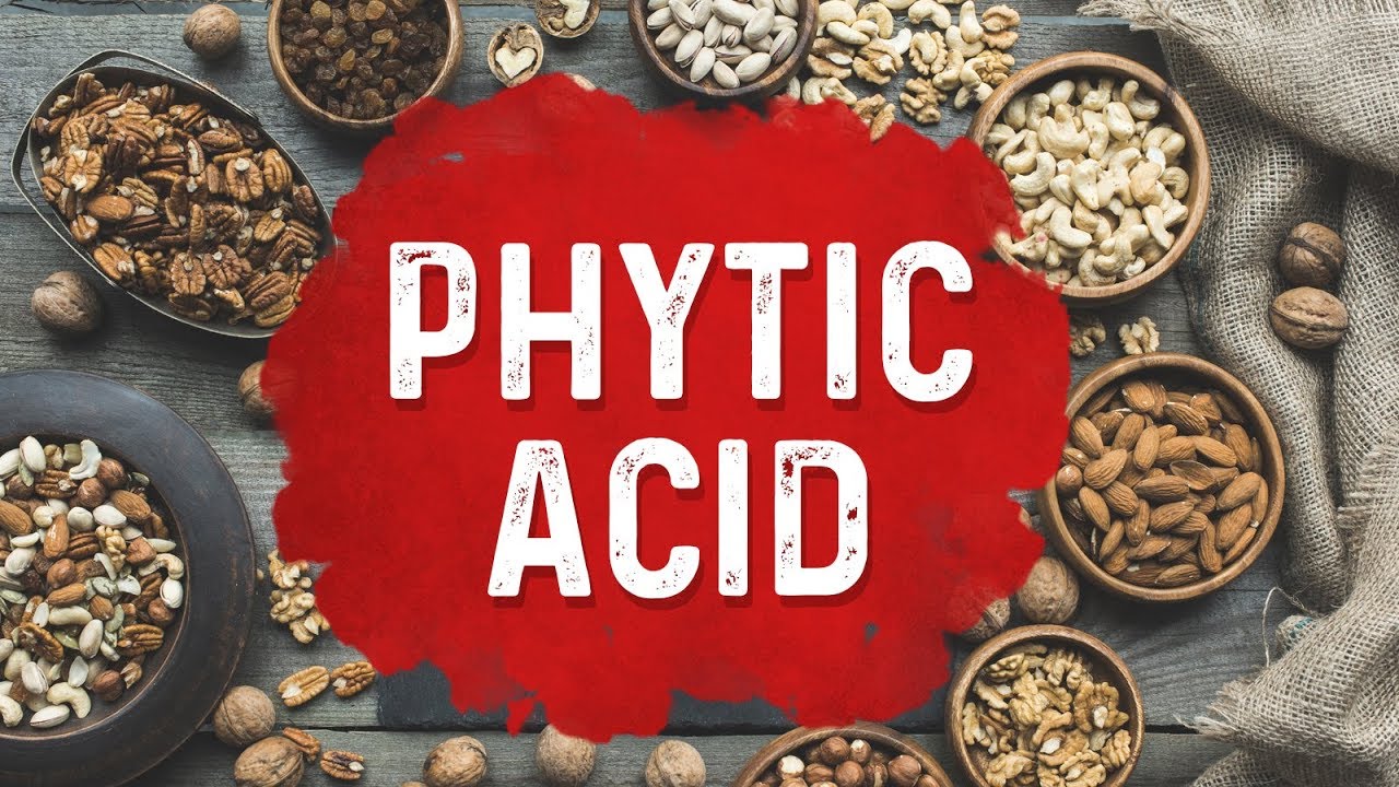 What is phytic acid and why is it bad?
