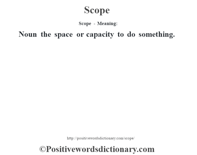 What is scope simple words?