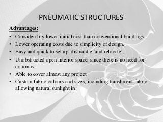 What is the advantage of a shell structure?