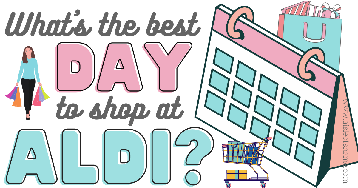 What is the best day to shop Aldi?