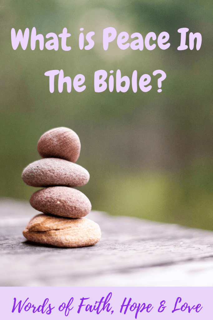 What is the biblical meaning of peace?