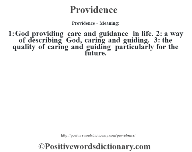 What is the definition of Providence?
