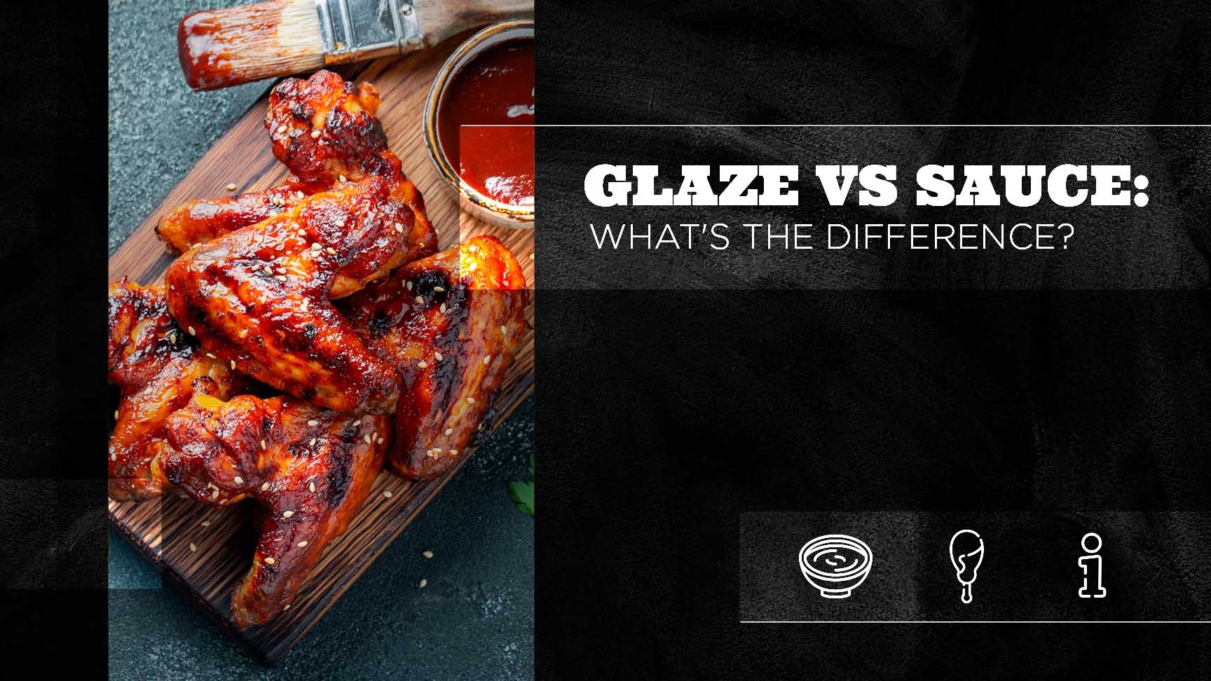 What is the difference between a glaze and sauce?