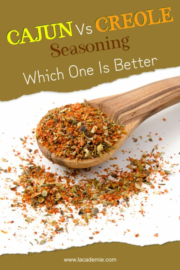 What is the difference between Cajun seasoning and Creole seasoning?