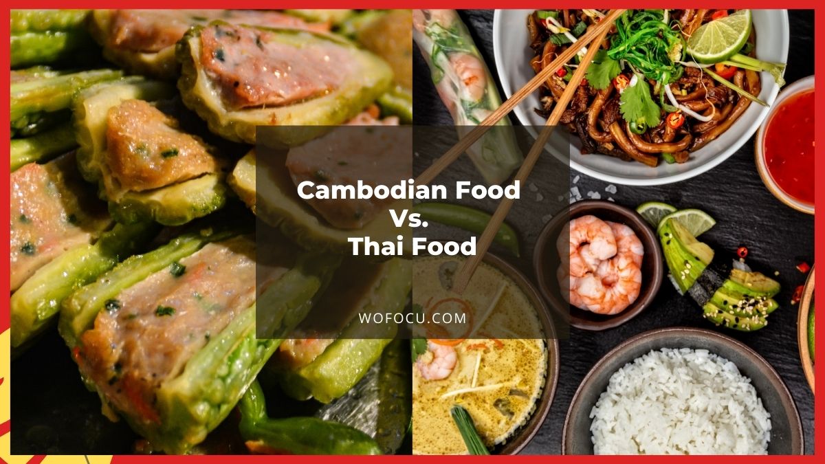 What is the difference between Cambodian and Thai food?