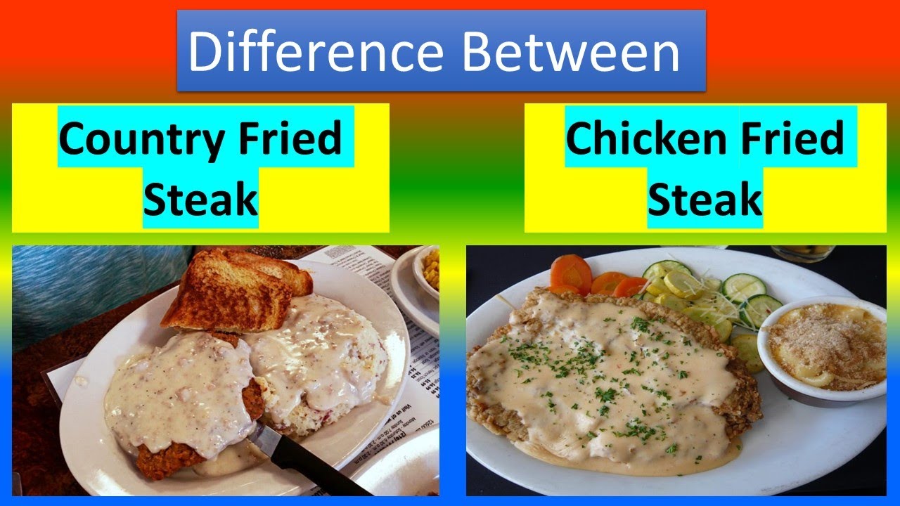 What is the difference between chicken fried chicken and chicken fried steak?