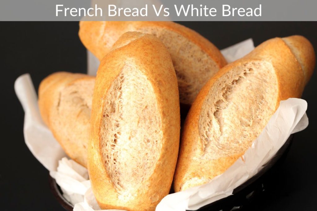 What is the difference between French bread and white bread?