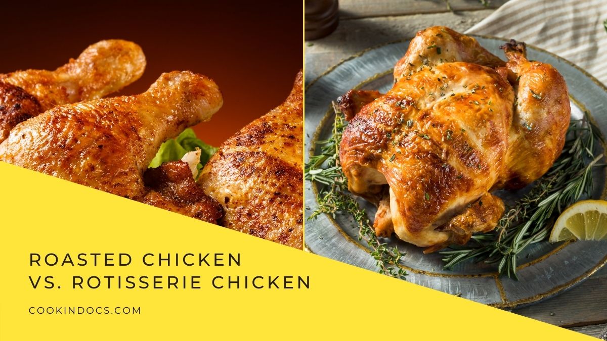 What is the difference between roasting chicken and cooking chicken?