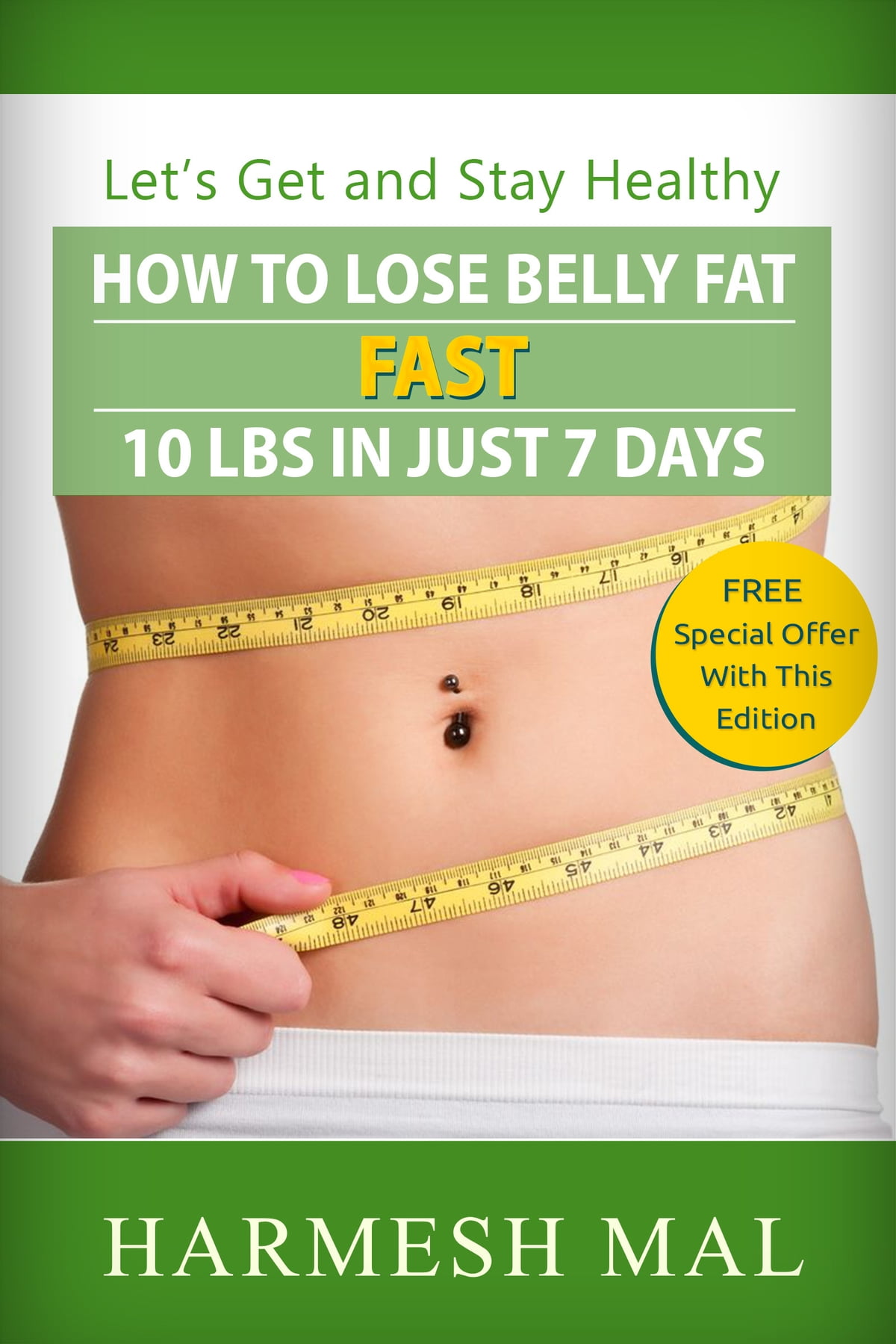 What is the fastest way to lose belly fat?