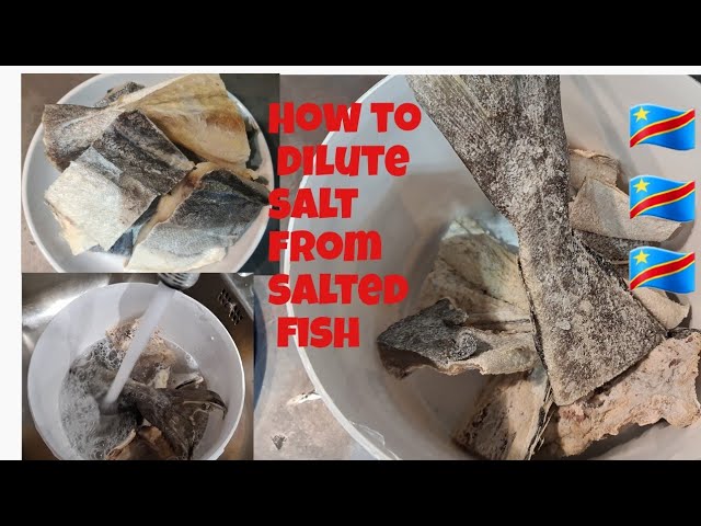 What is the fastest way to remove salt from salted fish?