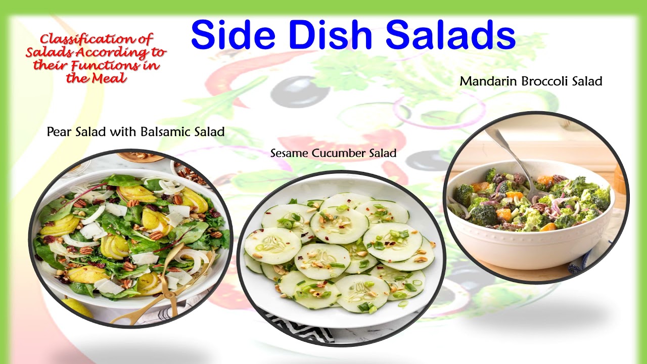 What is the function of side dish salad?
