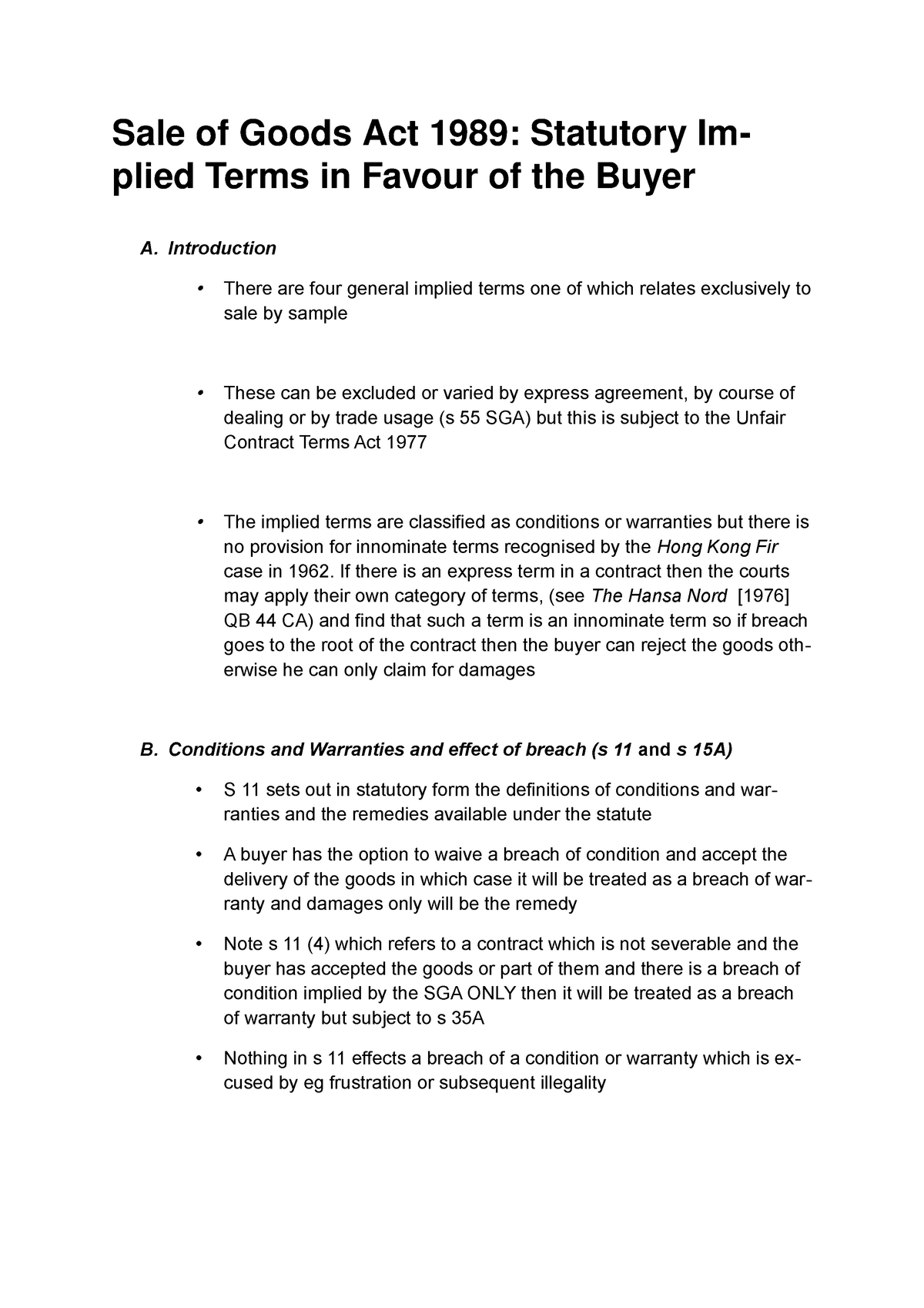 What is the general consequence of the breach of condition in a case of sale of goods?