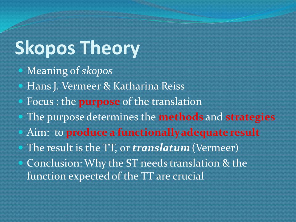 What is the main concept of Skopos theory?