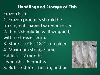 What is the maximum storage time for fat fish?