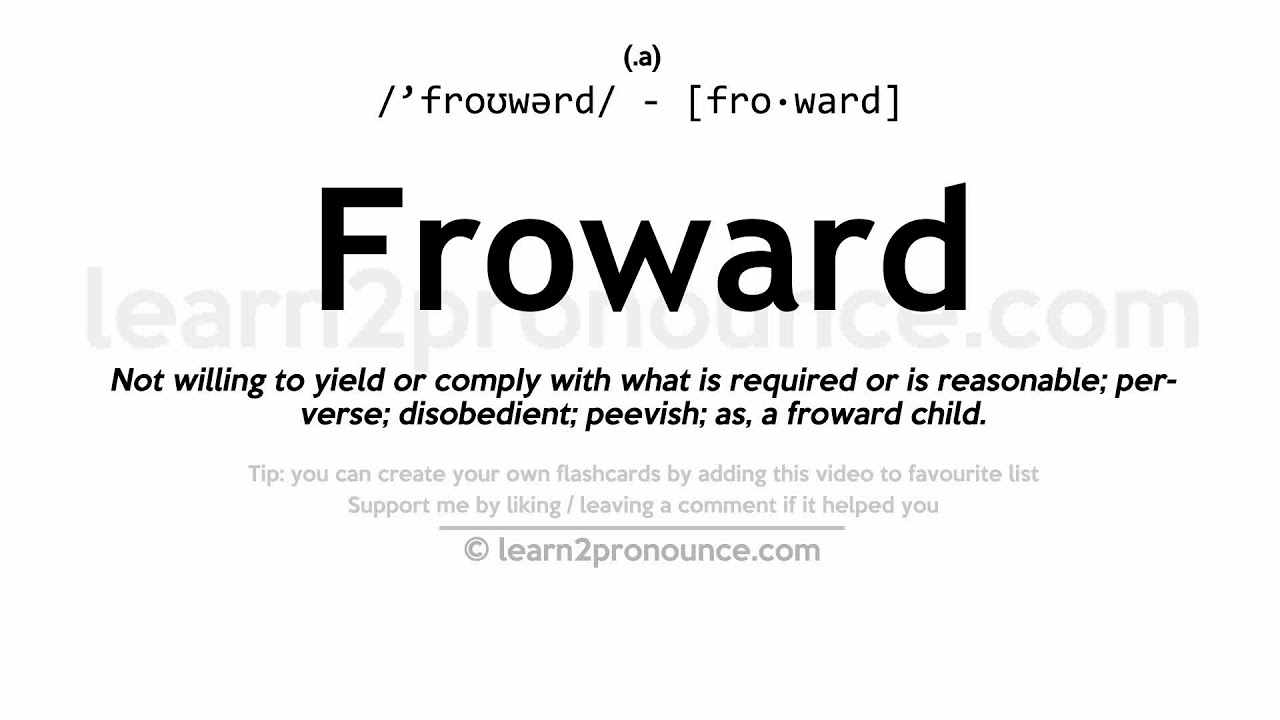 What is the meaning of Frowardness?