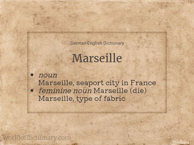 What is the meaning of Marseille in English?