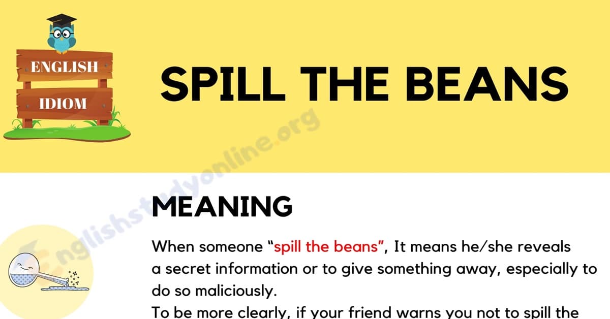 What is the meaning of spill it?