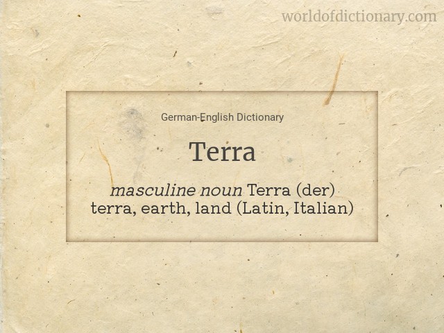 What is the meaning of Terrae?