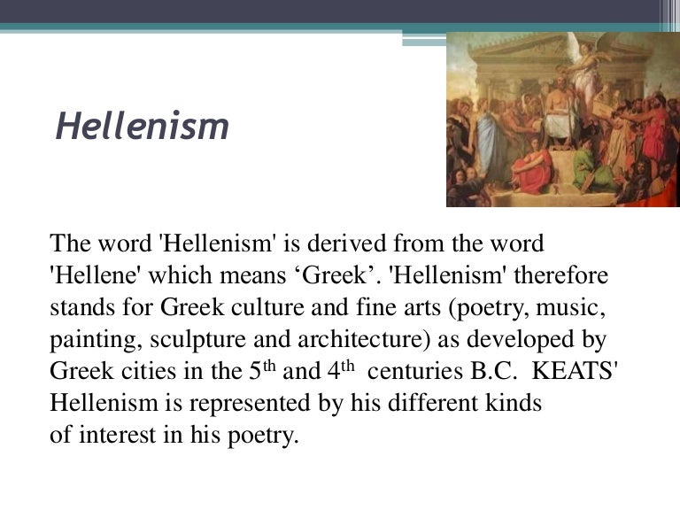 What is the meaning of word Hellenism?