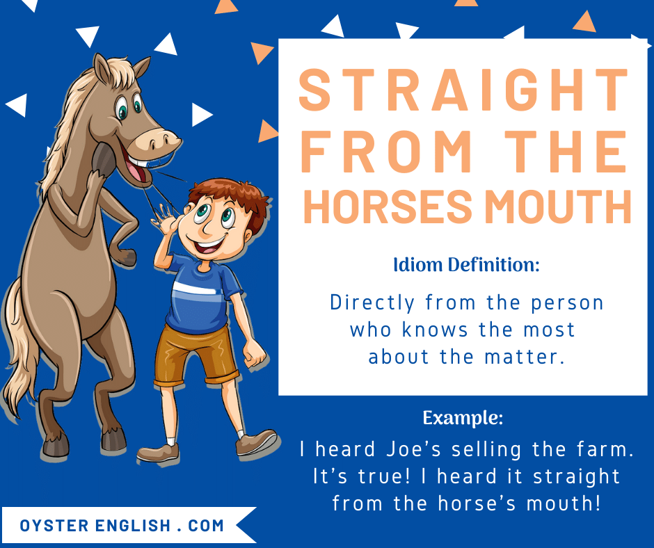 What is the meaning straight from the horse's mouth?