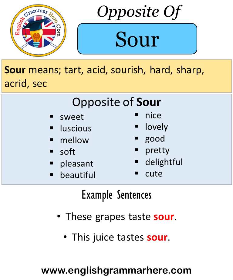 What is the opposite in meaning of sour?