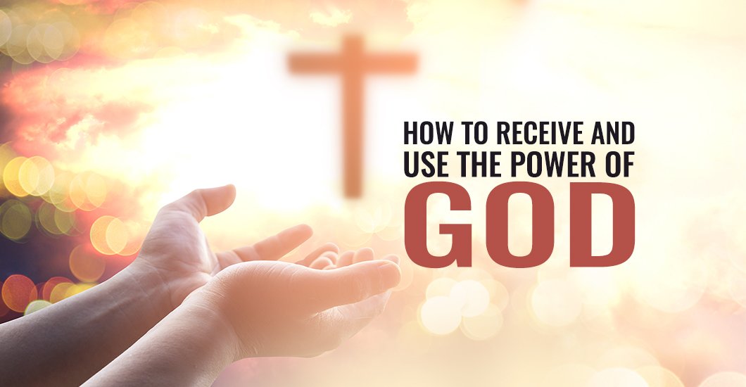 What is the power from God?