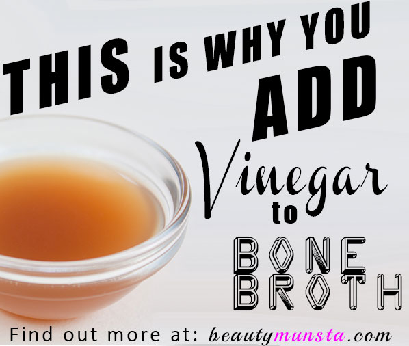 What is the purpose of vinegar in bone broth?