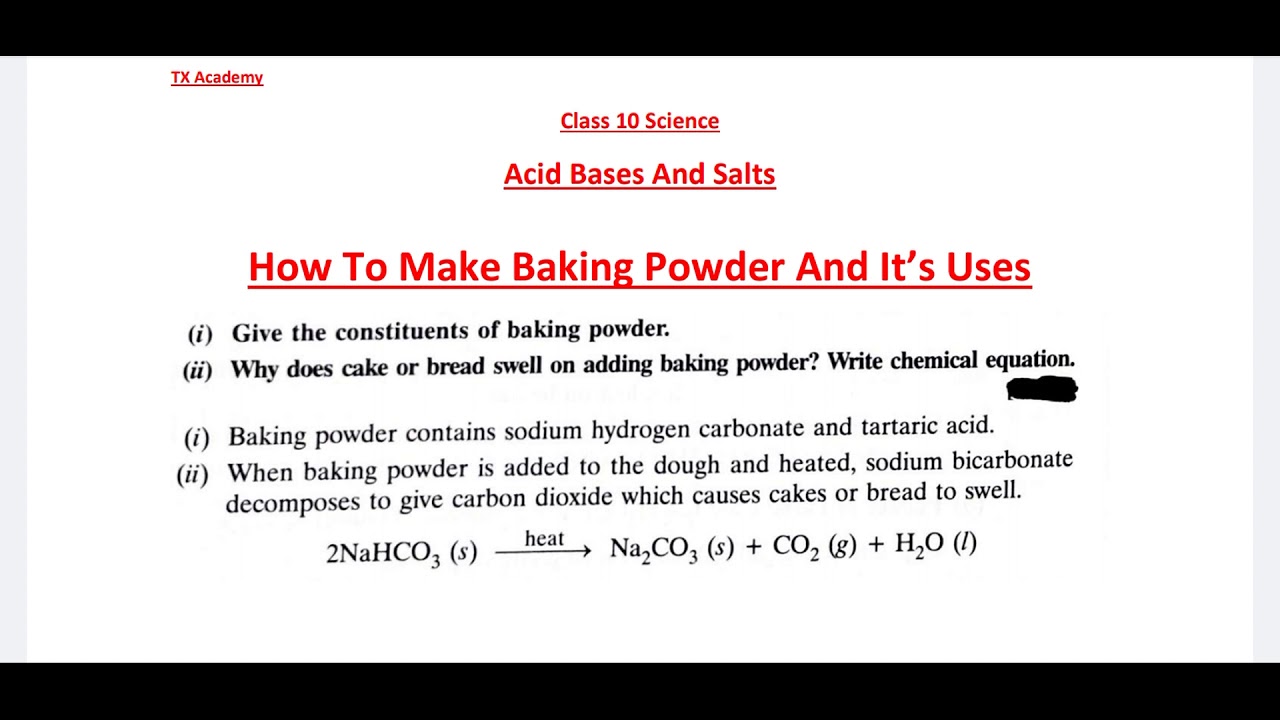 What is the reason behind adding baking powder to the cake class 10?