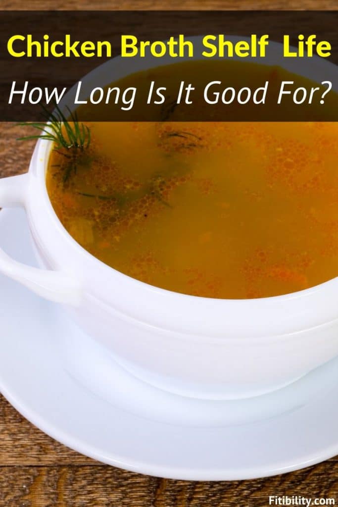 What is the shelf life of chicken broth?