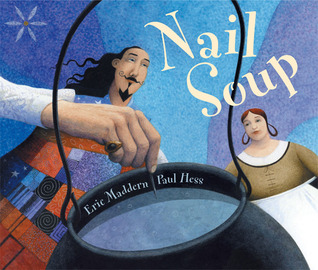 What is the theme of the story Nail soup?