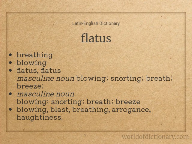 What is the word flatus mean?