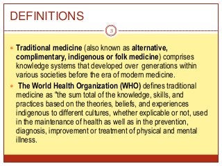 What is traditional medicine in simple terms?