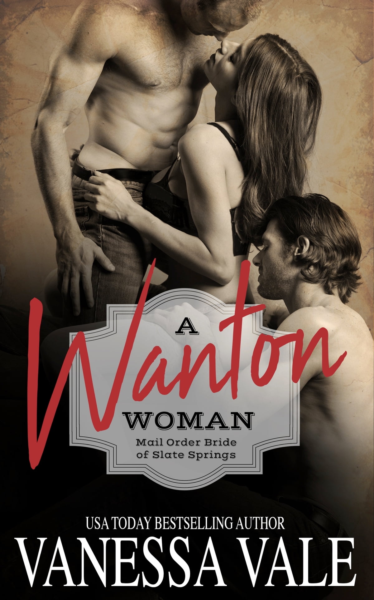 What is wanton woman?