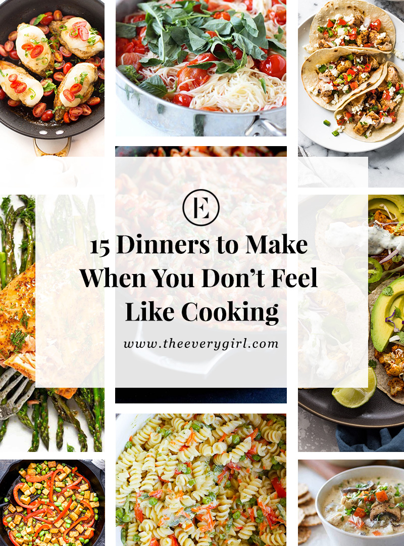 What is your favorite meal to make when you don’t feel like cooking?