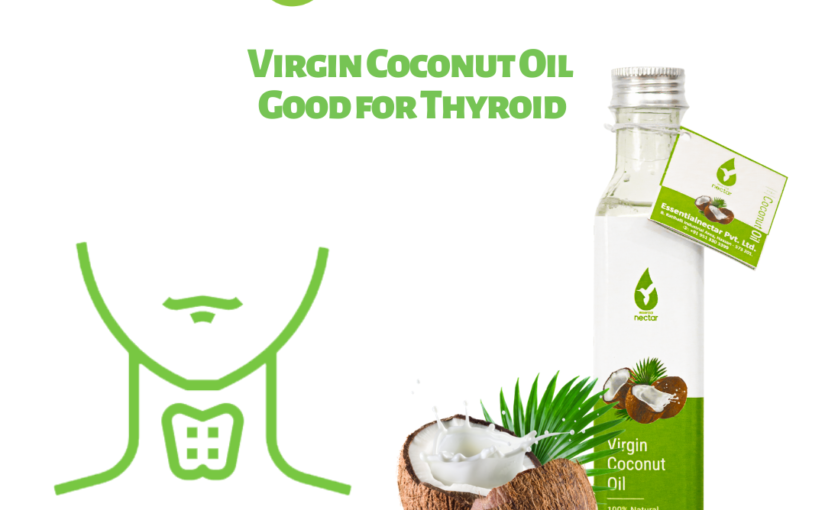 What kind of coconut oil is best for thyroid?