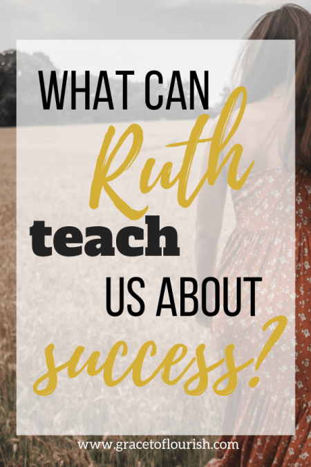 What qualities does Ruth model for us?
