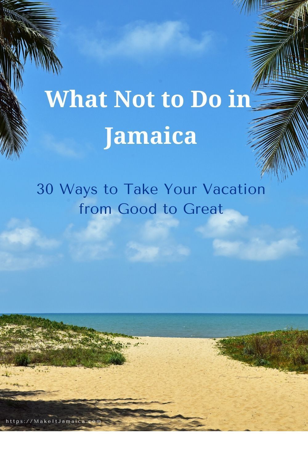 What should you not do in Jamaica?