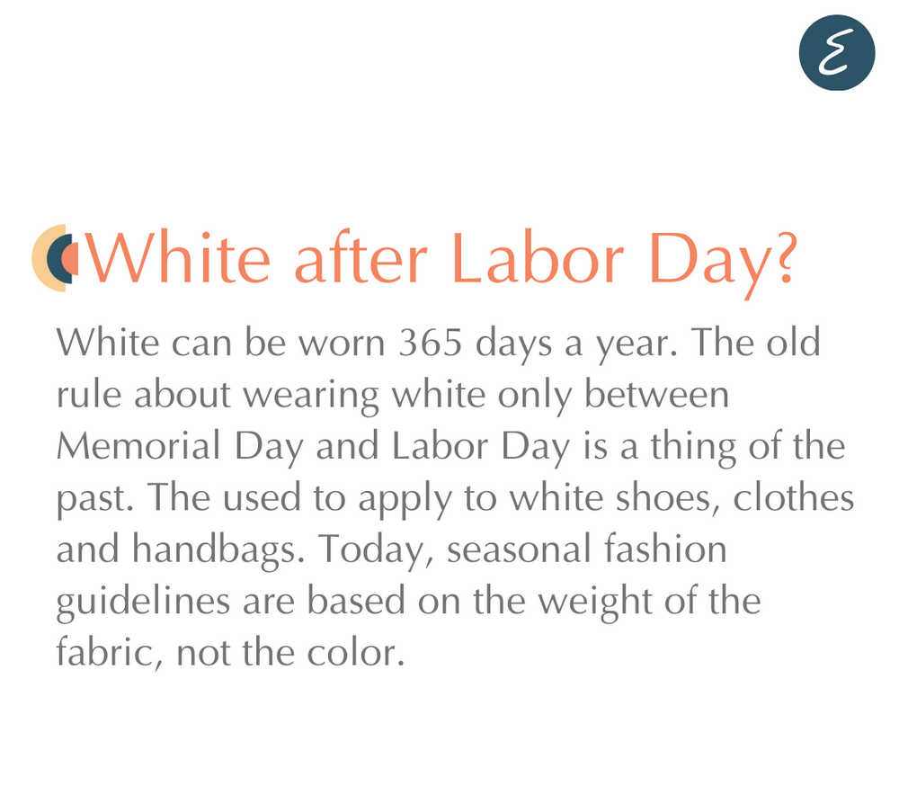 What time of the year are you not supposed to wear white?