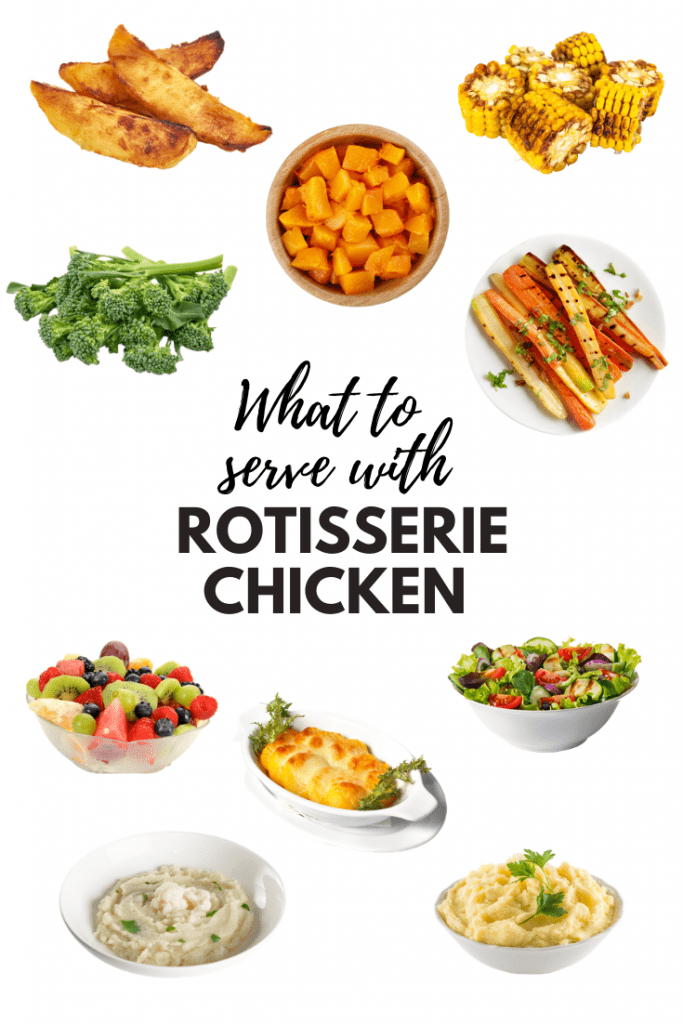 What to serve with rotisserie chicken?