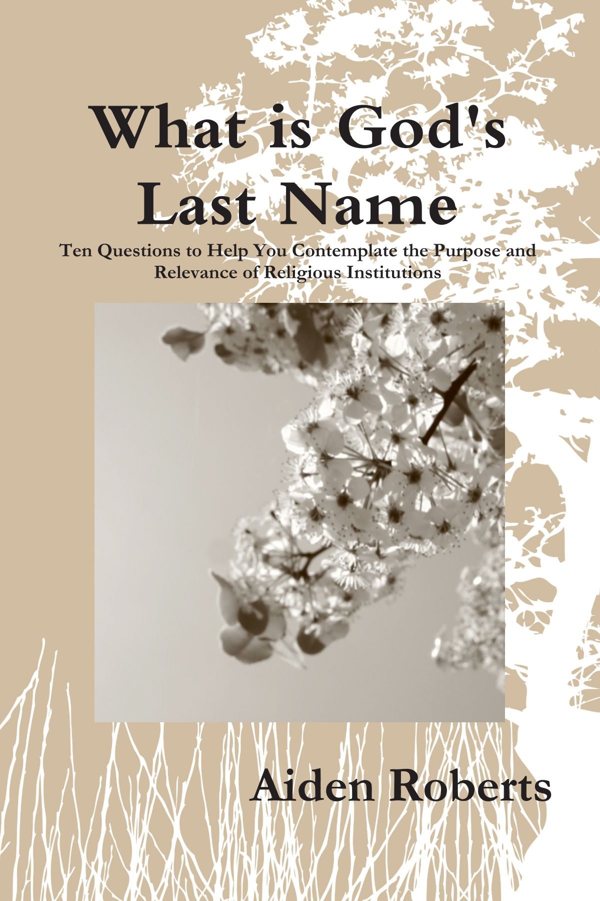 What was God's last name?