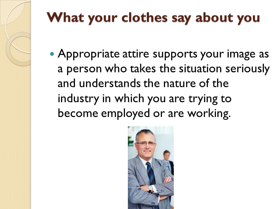 What your clothes say about you at work?